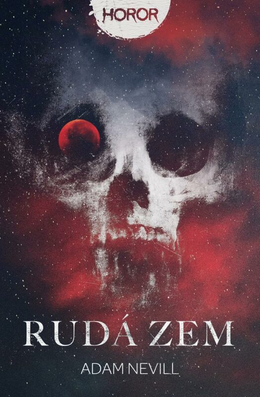 THE REDDENING PUBLISHED IN CZECH – Adam LG Nevill